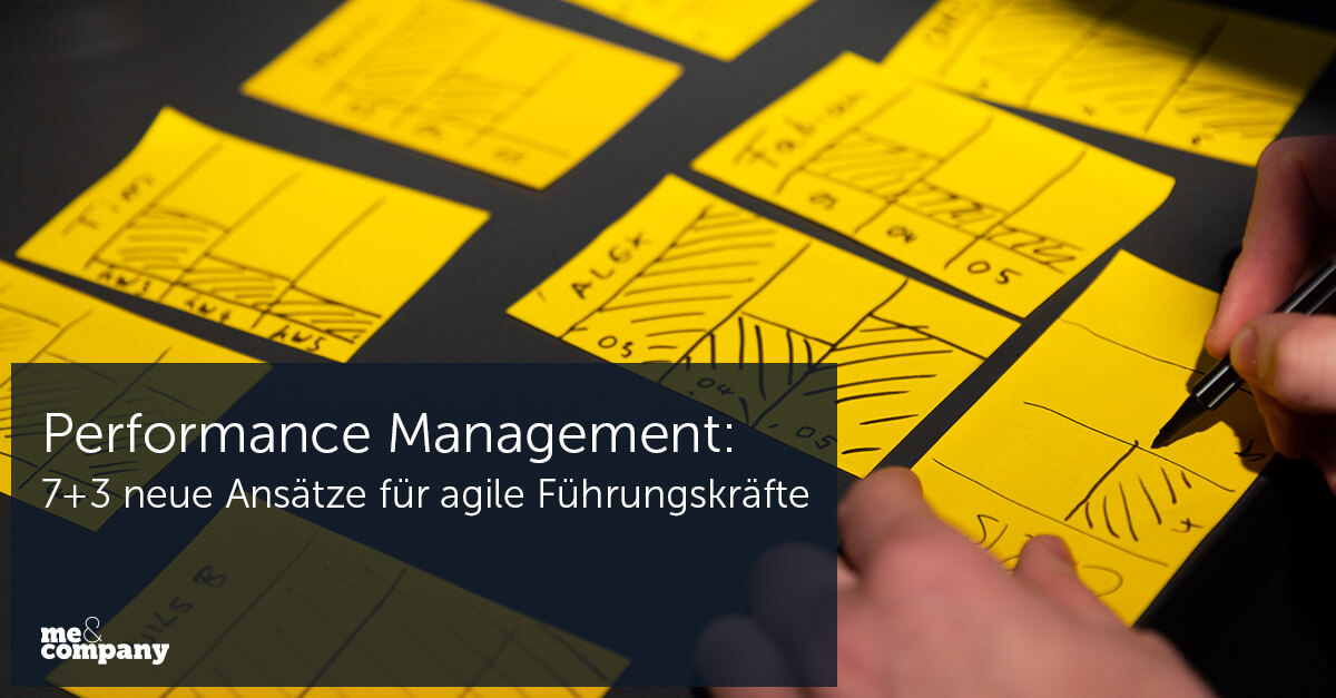 Performance Management: 7+3 neue Ansätze für agile Führungskräfte