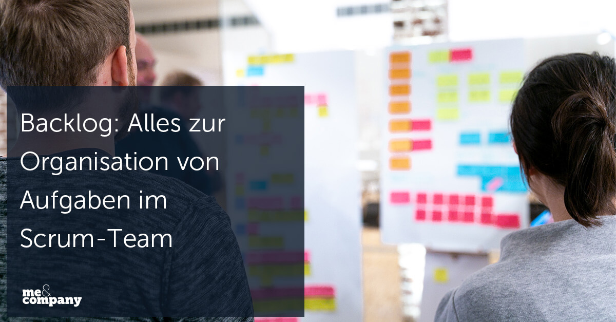 Backlog: Alles zur Organisation von Aufgaben im Scrum-Team