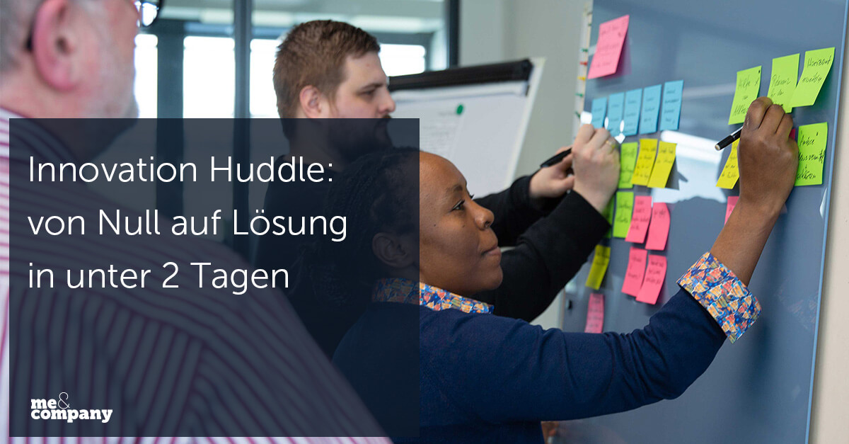Innovation Huddle: von Null auf Lösung in unter 2 Tagen